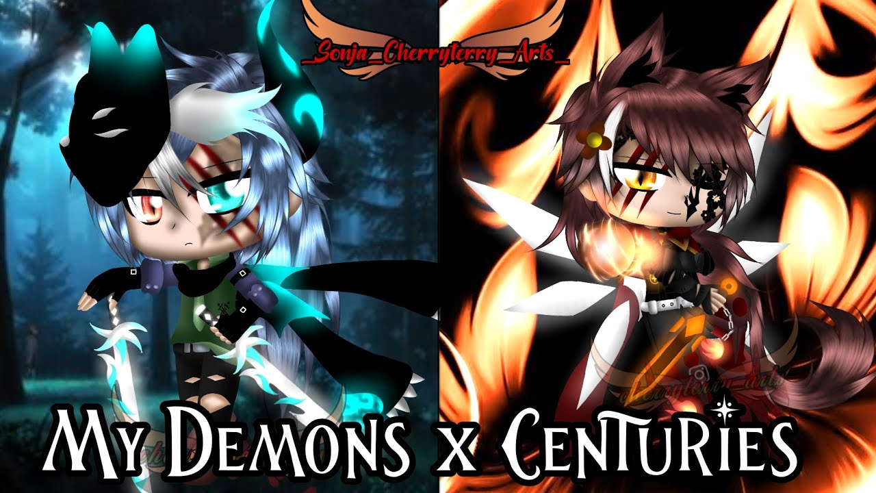 Centuries x My Demons GACHA CLUB LYRICS VIDEO - YouTube