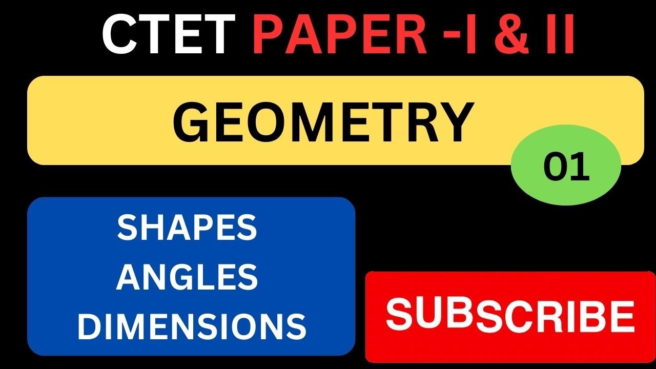 Geometry | Geometrical Shapes | CTET Paper 2 | Mathematics Paper 2 ...