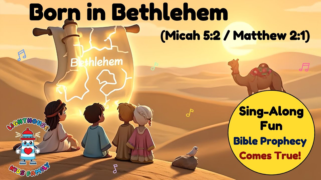 Born in Bethlehem | Bible Song for Kids | Lighthouse Kids Family ...