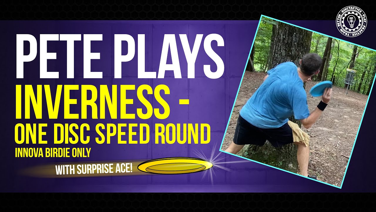 Disc Golf single disc speed round at Inverness with Innova Birdie ...