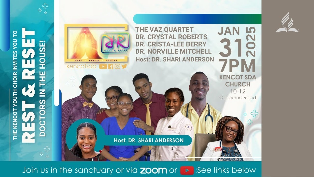 Kencot S.D.A. Youth Choir Rest & Reset - DOCTORS IN THE HOUSE January 31, 2025. 7pm. - YouTube