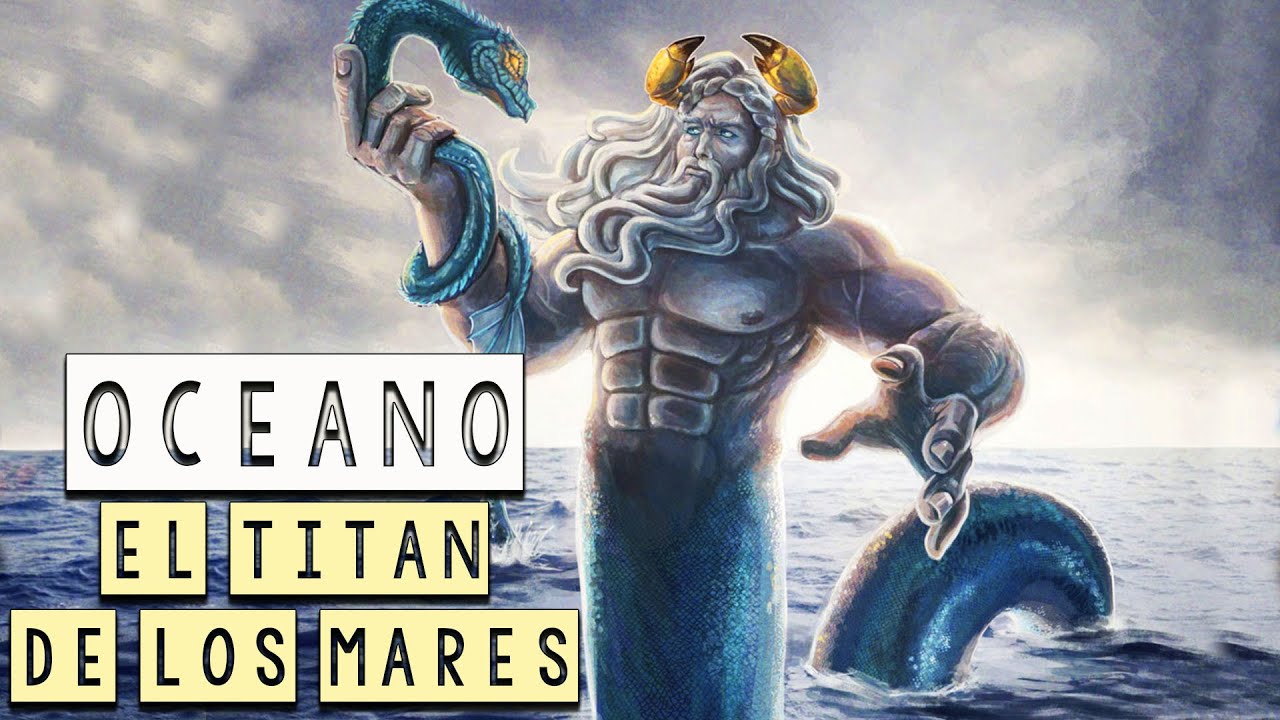 Oceano: El Poderoso Titán de los Mares - Mitología Griega - Mira la ...