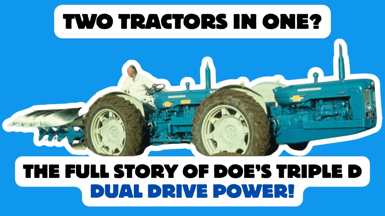 Doe's Tandem Tractors: The Complete Story! (Reworked) - YouTube