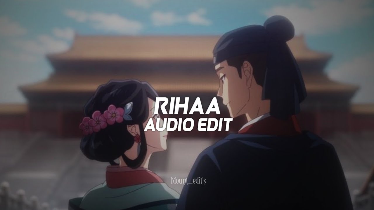 rihaa - arijit singh「edit audio」 - YouTube