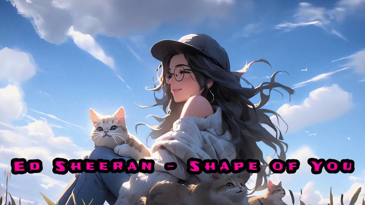 Ed Sheeran - Shape of You LYRICS - YouTube