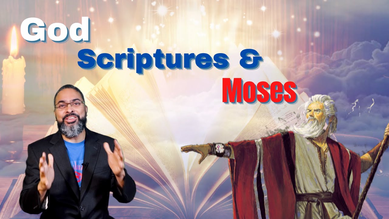 God, Scriptures and Moses - The Witnesses of Jesus Christ | John 5:37 ...