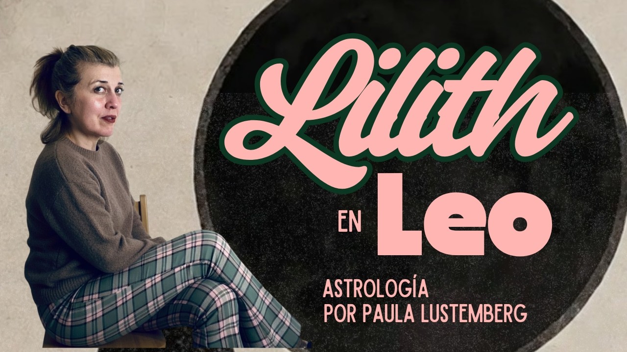 Lilith, La Luna Negra en Leo - YouTube