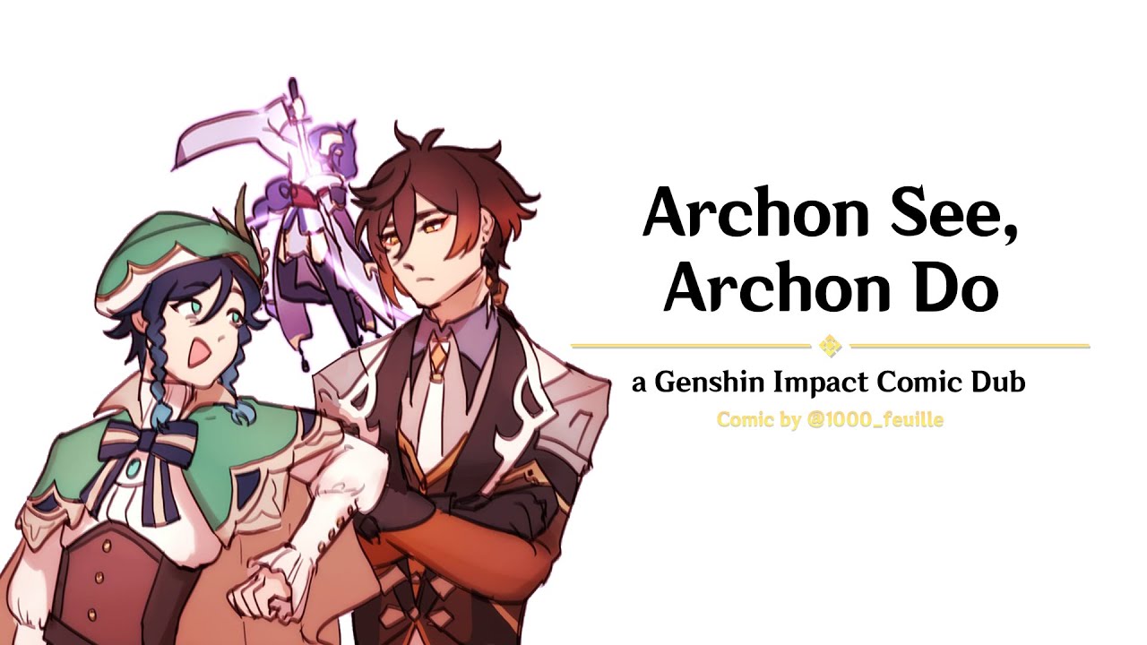 Archon See, Archon Do | [a Genshin Impact Comic Dub] - YouTube