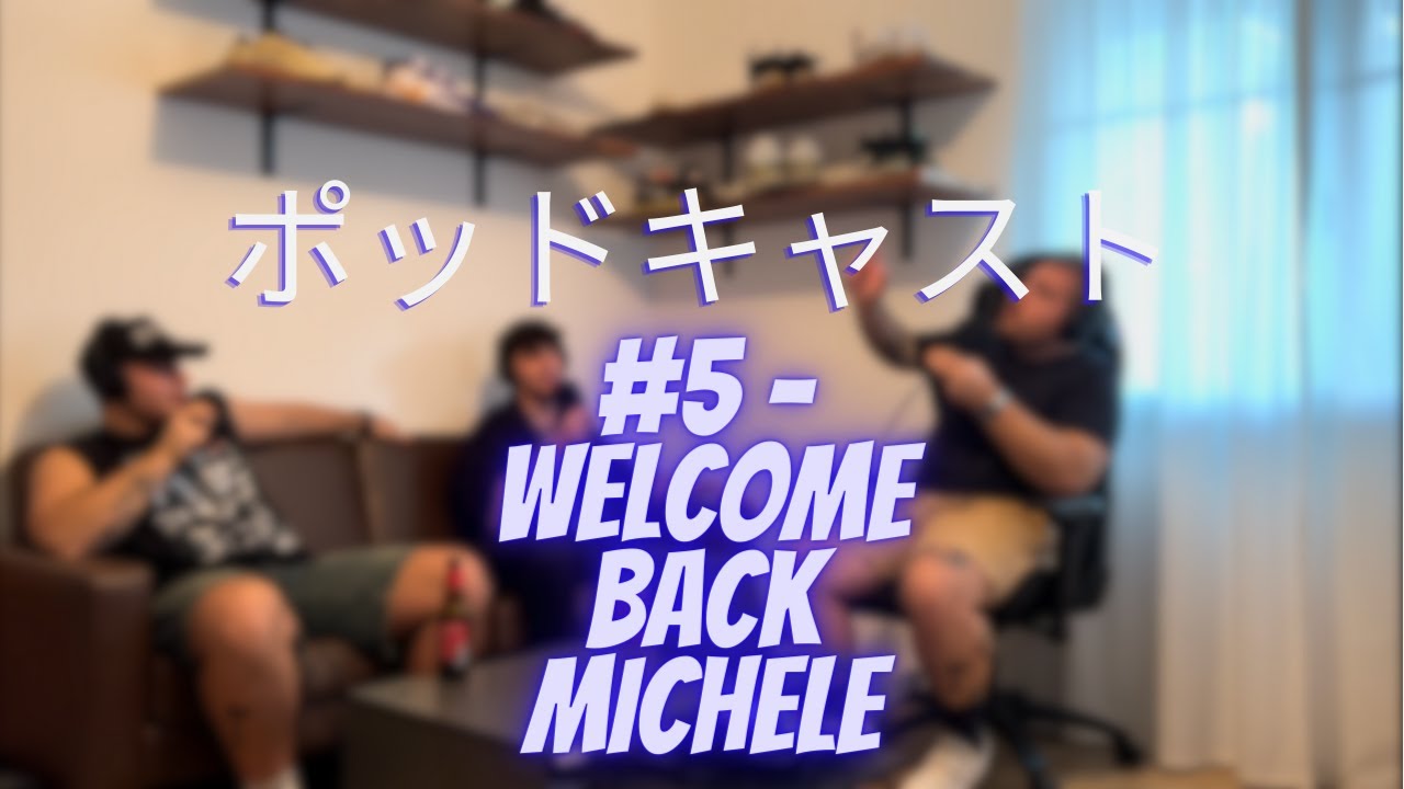 #5 - Welcome Back Michele - YouTube