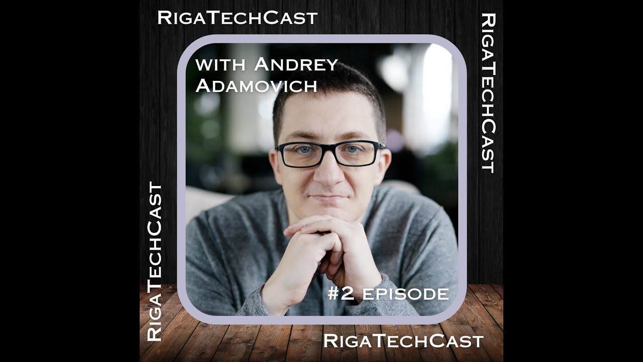 Episode #2 with Andrey Adamovich - YouTube