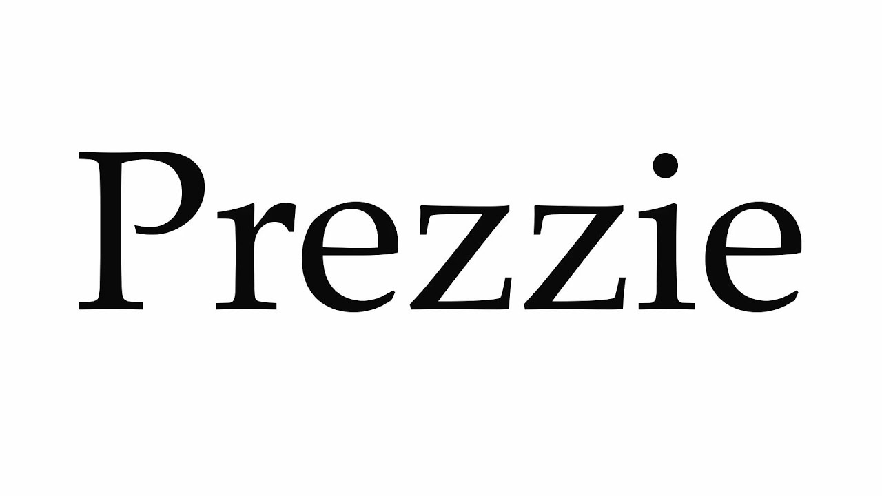 How to Pronounce Prezzie - YouTube