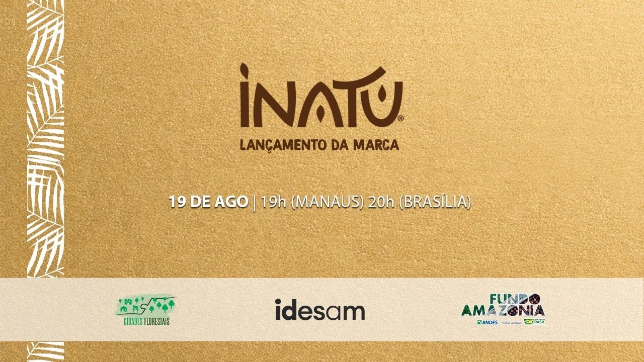 Live de Lançamento - Inatú Amazônia - YouTube