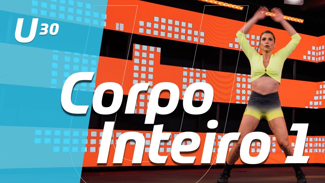 U30 - CORPO INTEIRO 01 - YouTube