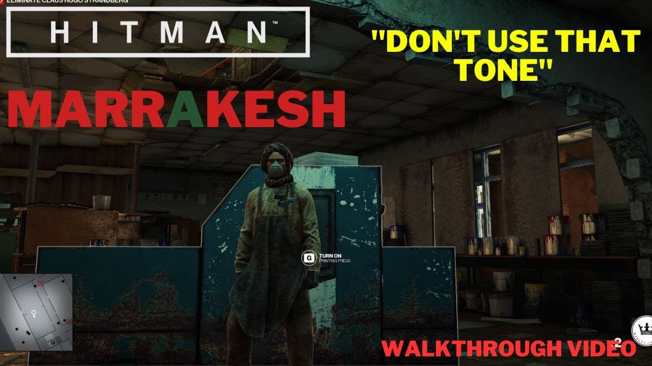 Don't use that tone - Hitman - Marrakesh - A Gilded Cage - Walkthrough Video [No Commentary ...