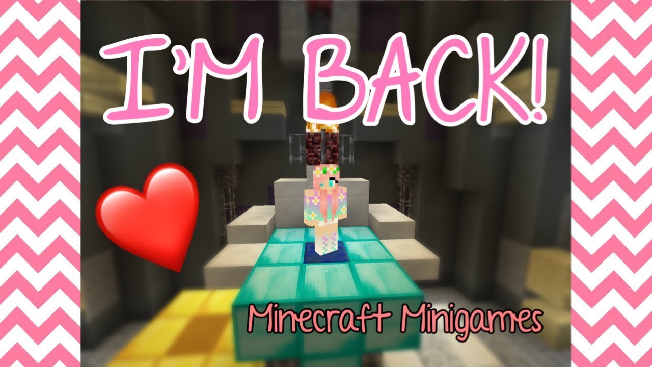 I’M BACK!! | Minecraft Minigames & explanation - YouTube