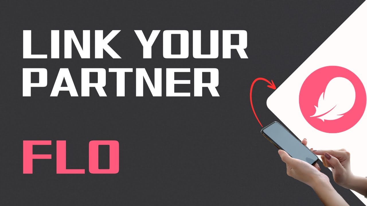 How To Link Your Partner On Flo App - YouTube