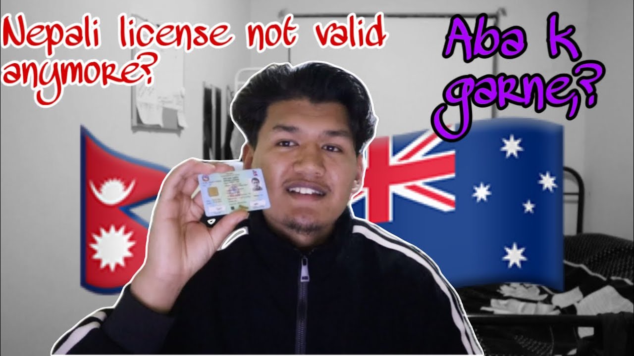 🇳🇵Nepali license not valid in Australia 🇦🇺 anymore😱?|| How to make ...