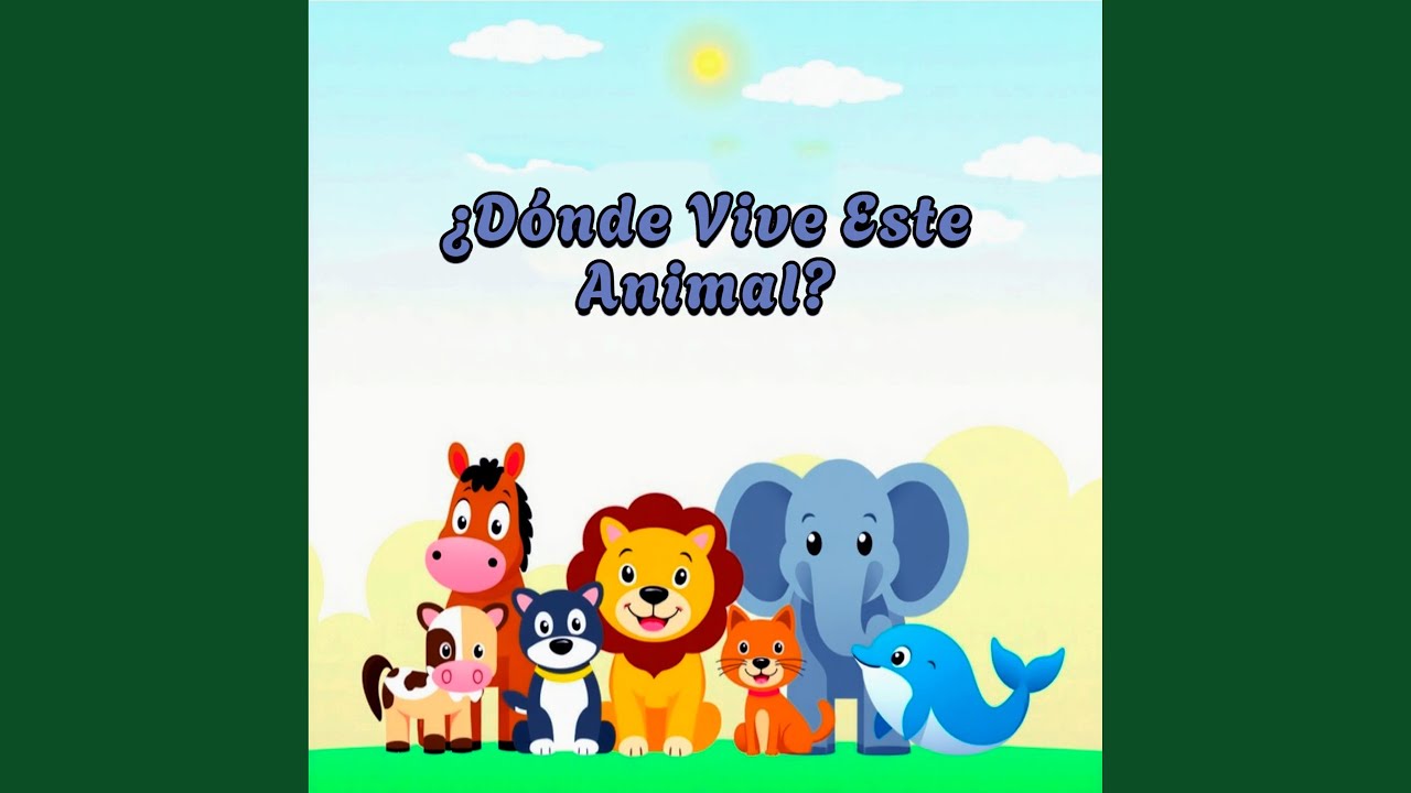 ¿Dónde Vive Este Animal? - YouTube