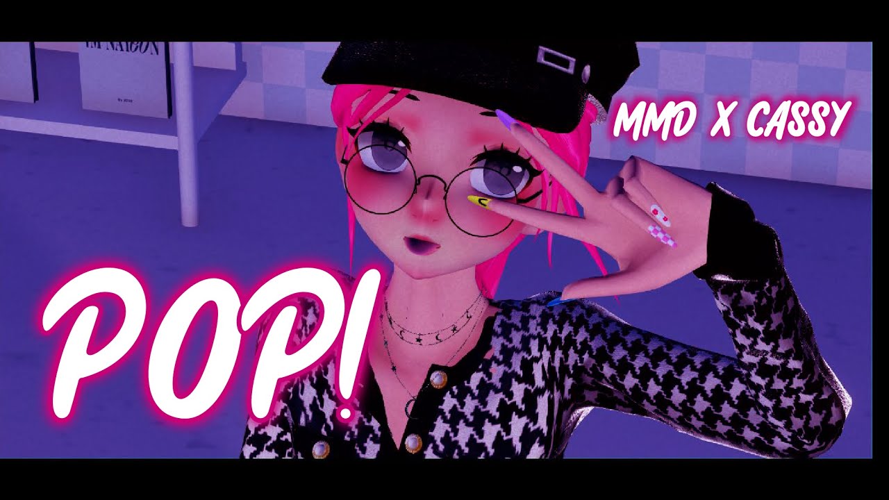 [MMD] Pop! - YouTube