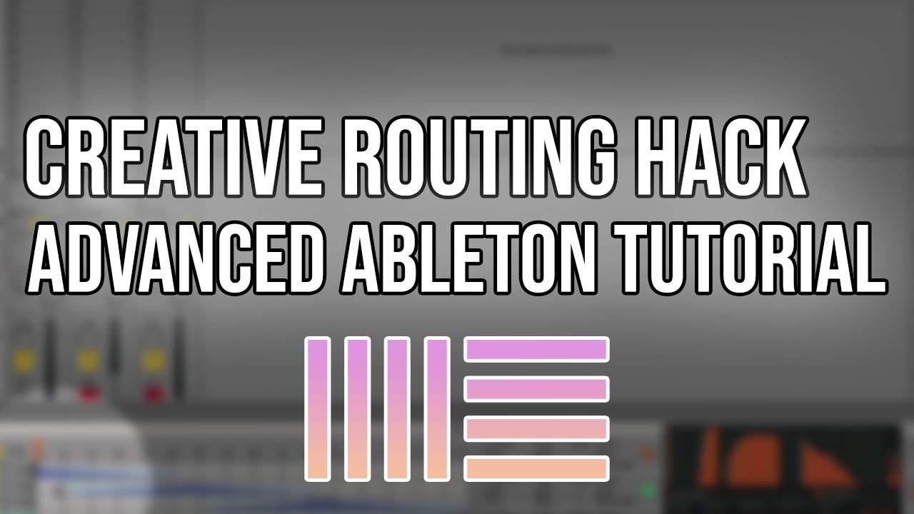 Advanced Ableton Tutorial - Creative routing hack to create dynamically morphing instruments ...