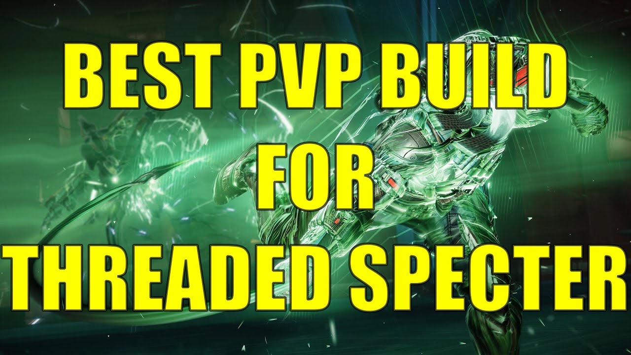 Destiny 2 | BEST THREADED SPECTER BUILD TO OVERWHELM THE COMPETITION ...