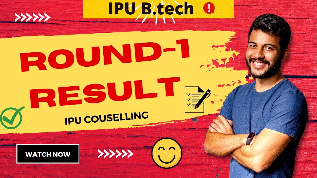IPU B.Tech Round-1 Result Today - YouTube
