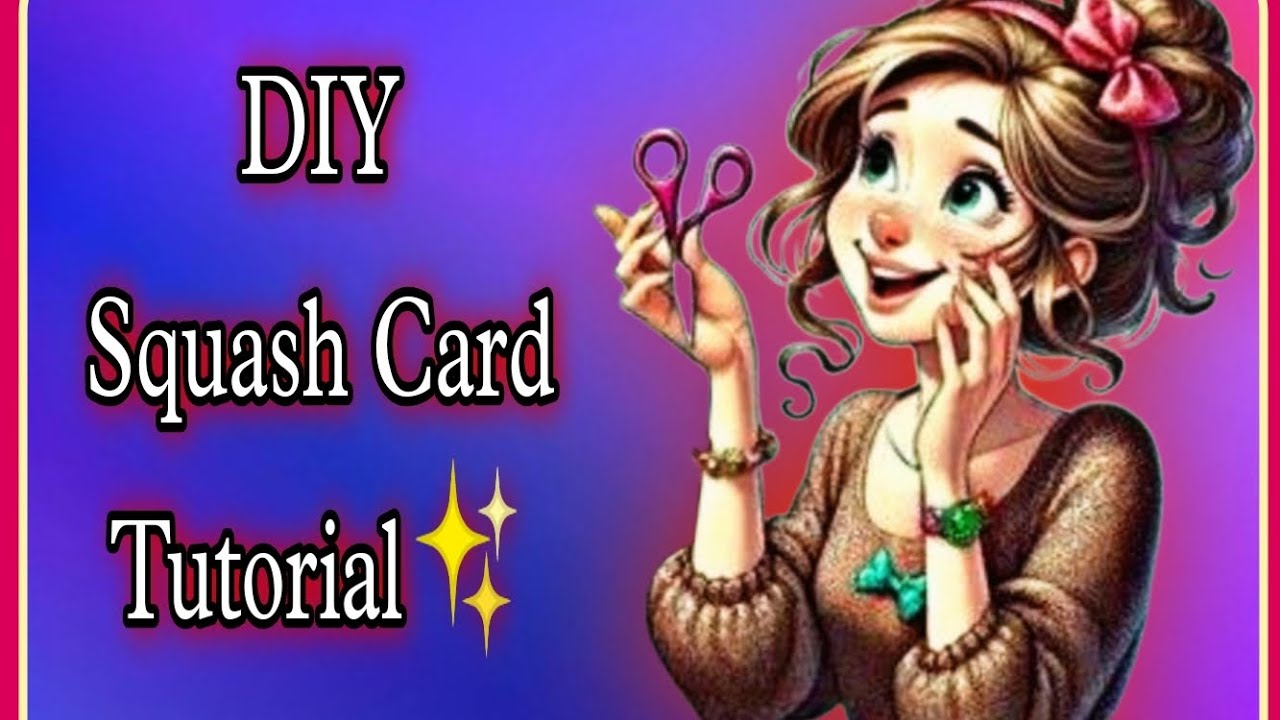 DIY SQUASH CARD tutorial | Easy Card for loved ones 💗 - YouTube