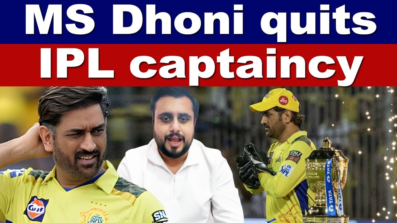 MS Dhoni no longer captain of Chennai Super Kings | IPL 2024 - YouTube