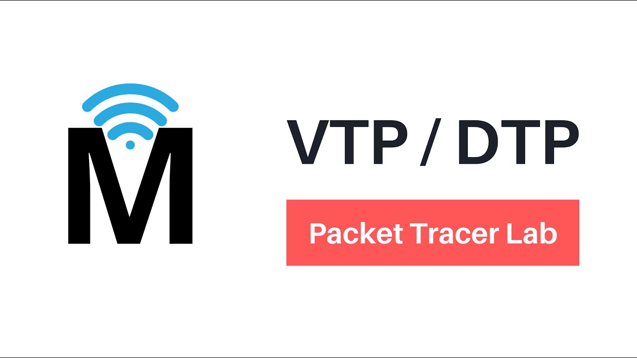 VTP/DTP | Packet Tracer Lab - YouTube