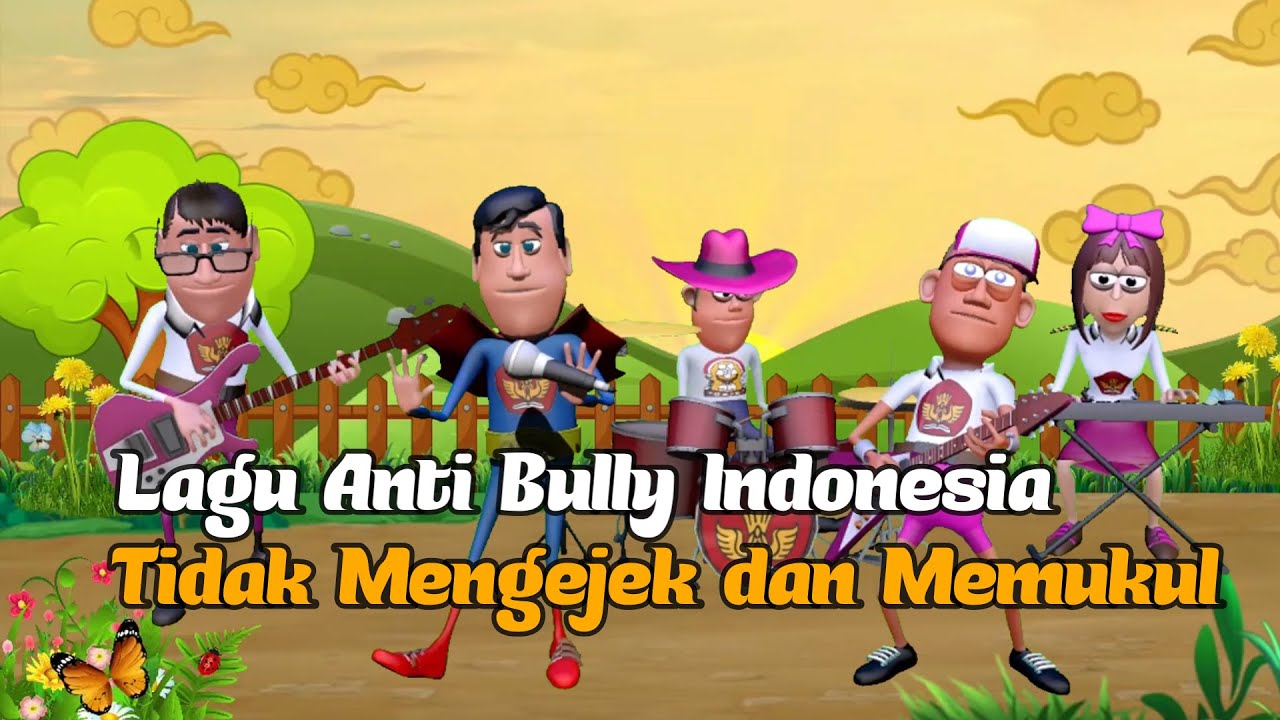 Tidak Saling Mengejek dan Tidak Memukul - Lagu Anti Bully Indonesia ...