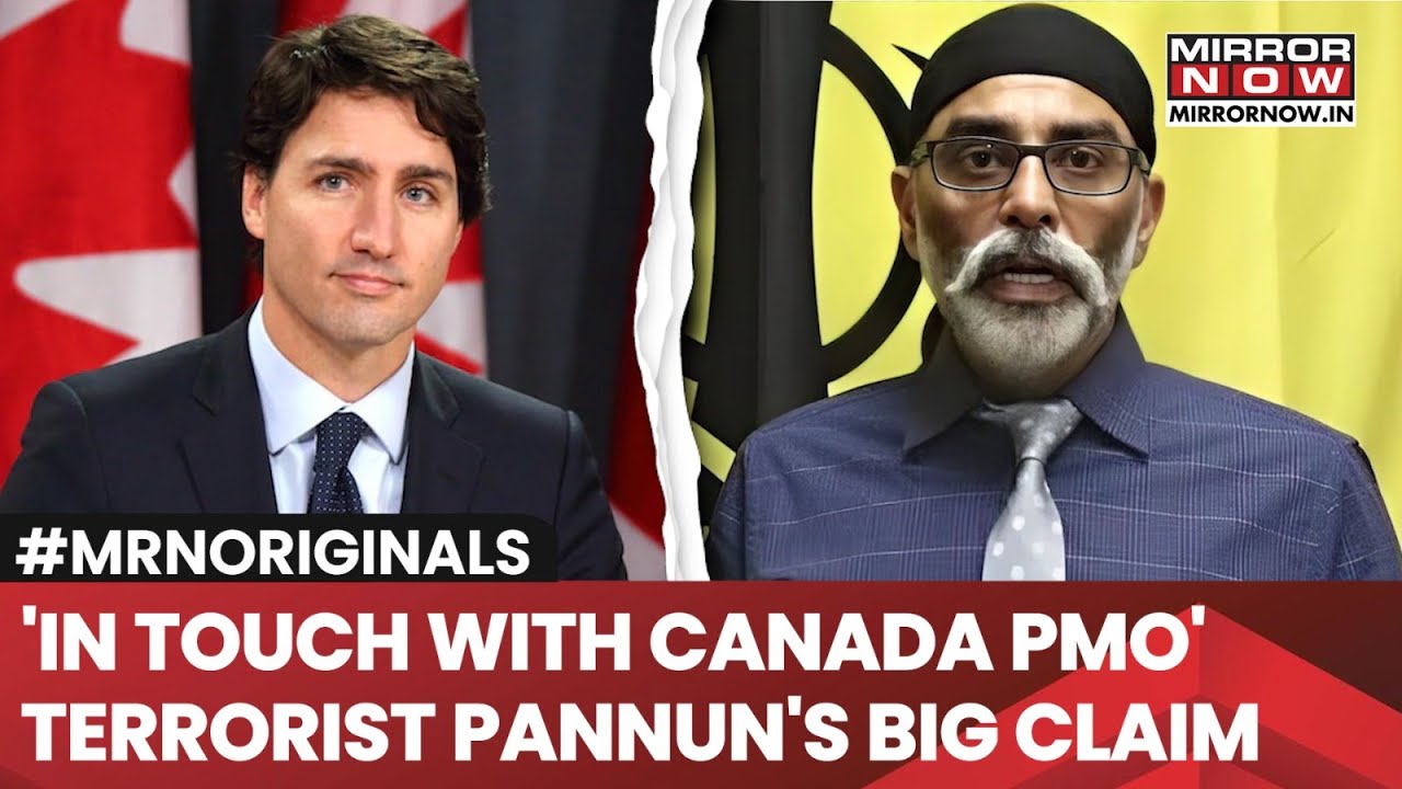 India Canada Rift: Terrorist Pannun Says He's 'In Touch With Trudeau's ...