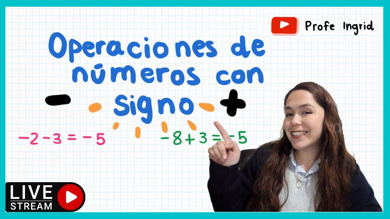 OPERACIONES DE NÚMEROS CON SIGNO - YouTube