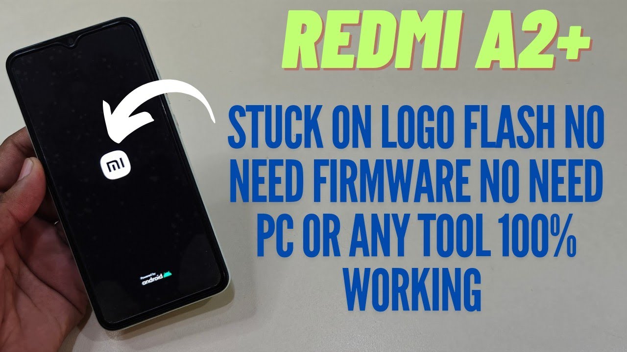 Redmi A2+ Hang On Starting Logo | Flash Without Pc - YouTube