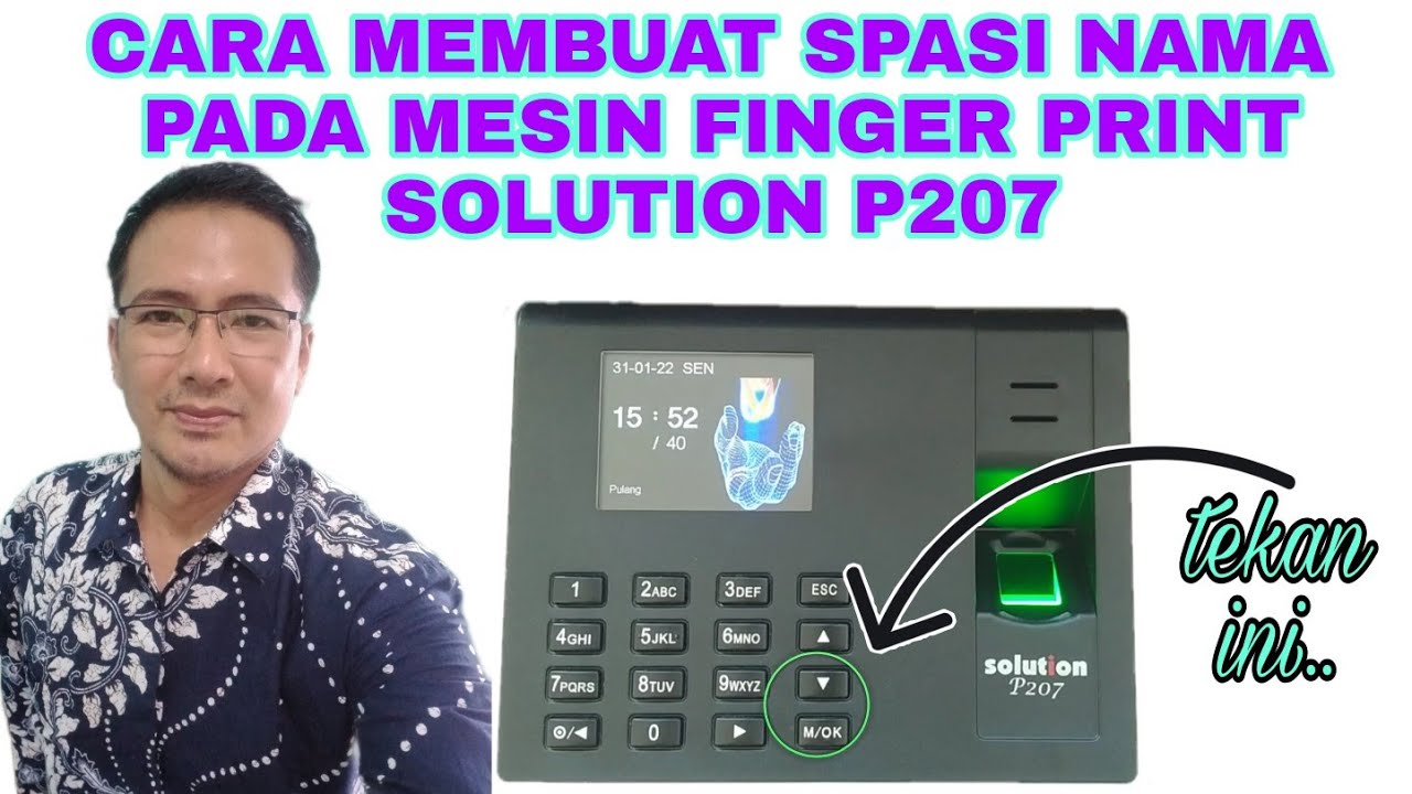 CARA MEMBUAT SPASI NAMA DAN SIMBOL PADA MESIN ABSENSI FINGER PRINT ...
