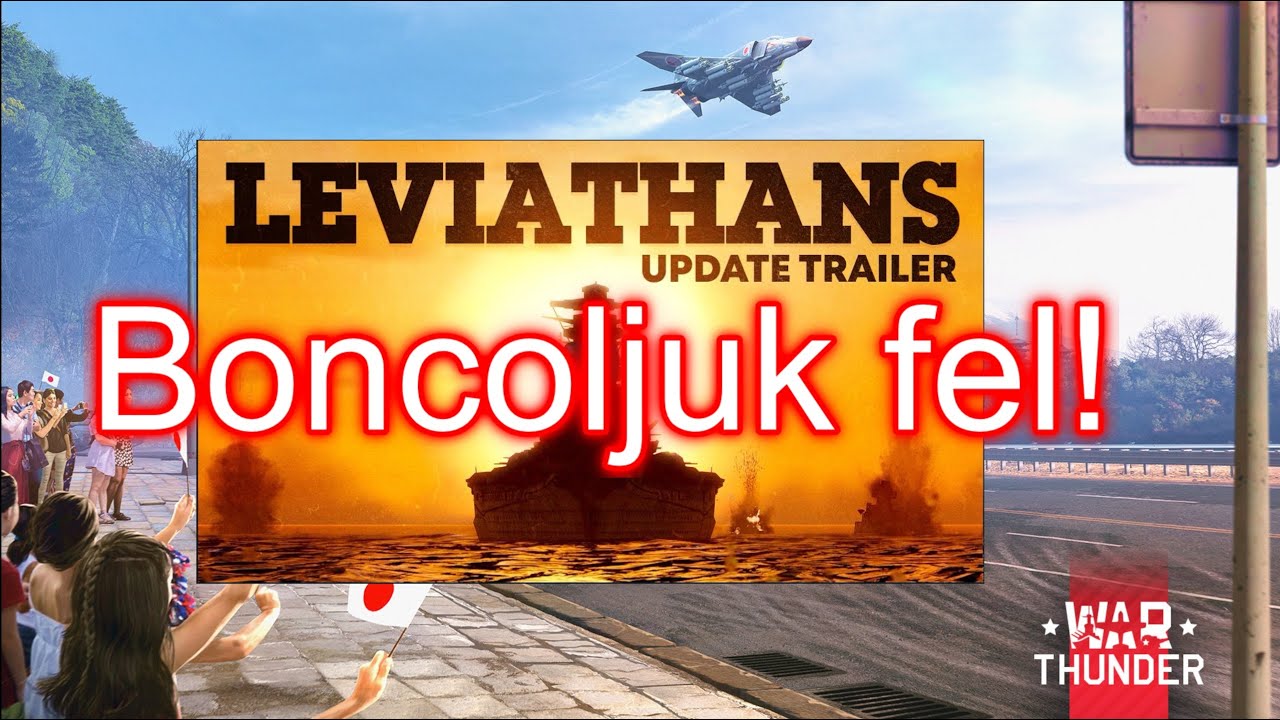 War Thunder: Leviathan trailer filézés- - YouTube