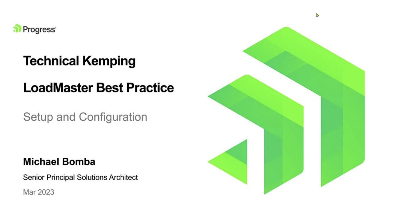Technical Kemping LoadMaster Best Practice: Setup and Configuration ...