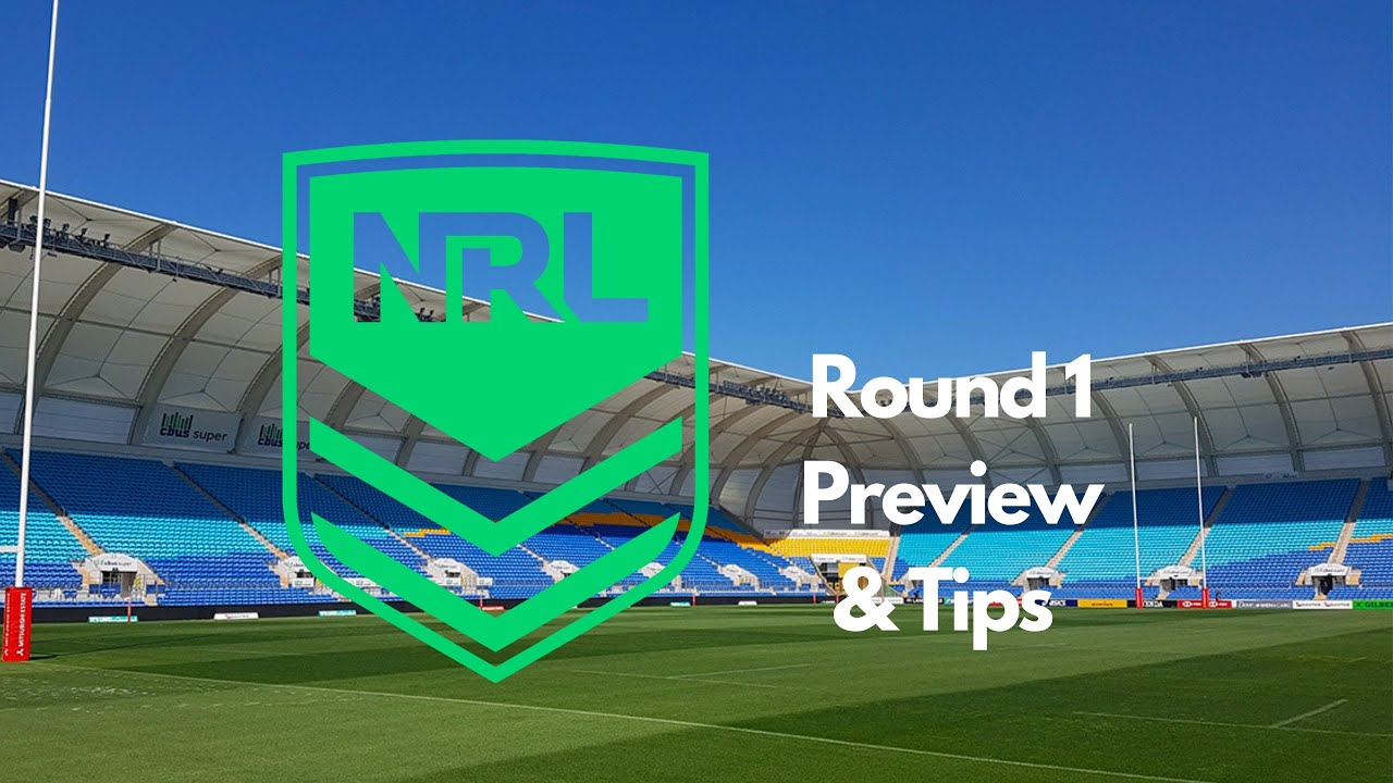 NRL Round 1 Preview and Predictions - YouTube