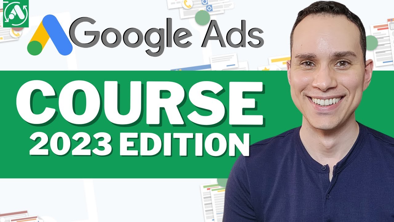 Google Ads Tutorial 2023 [Free Course] - YouTube