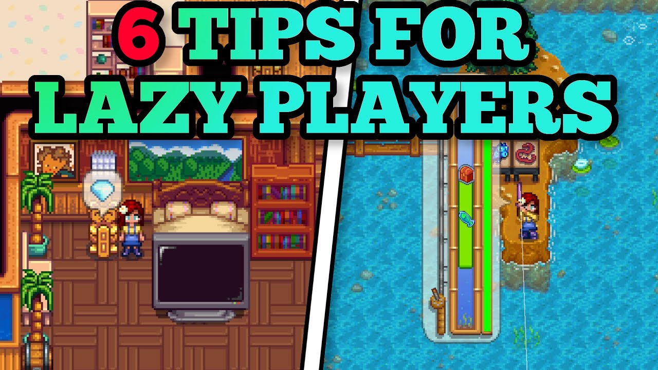 6 Tips And Tricks For Lazy Players To Be Even Lazier In Stardew Valley ...