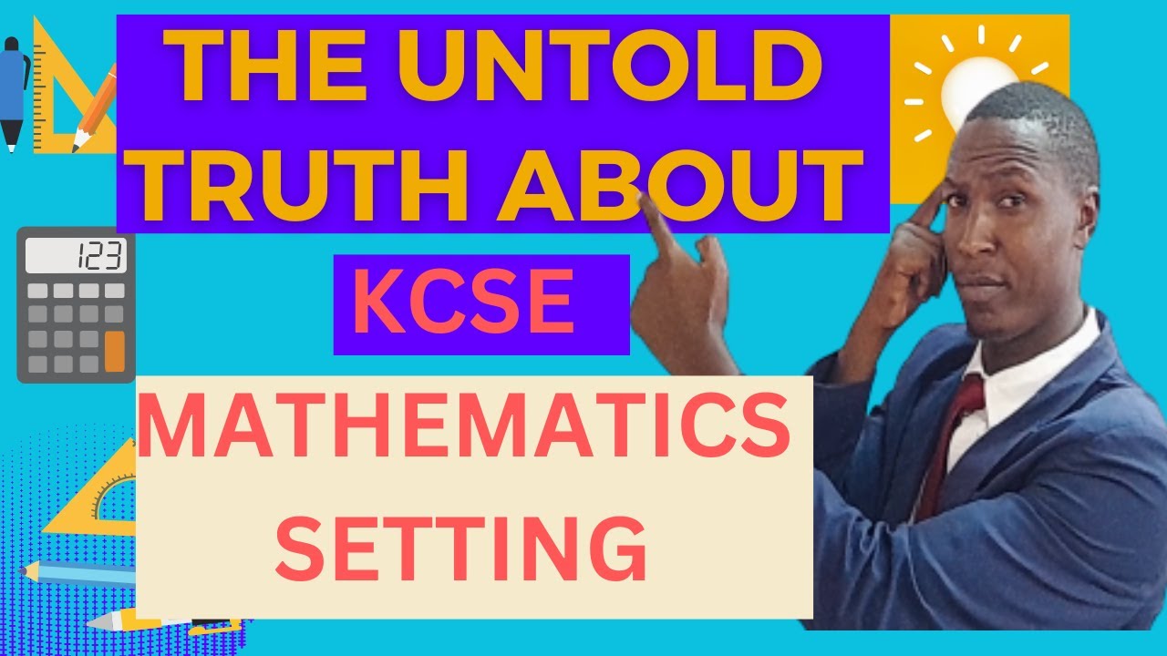 Unveiling the Secret Behind 2024 KCSE Mathematics Trends: You Won't ...