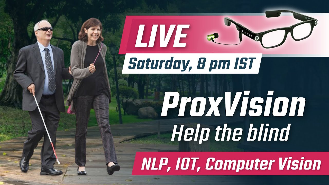 Project announcement to help blind people using Computer Vision, NLP ...