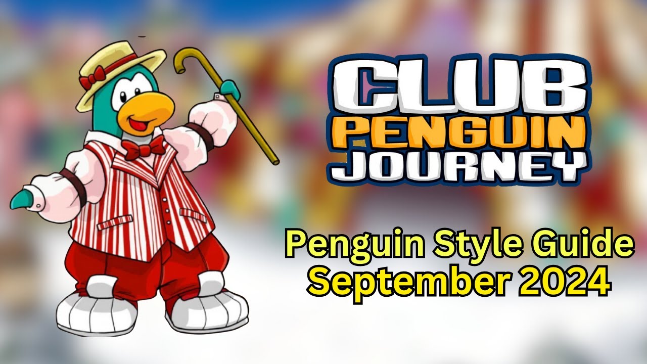September 2024 Club Penguin Journey Penguin Style Catalog Secrets - YouTube