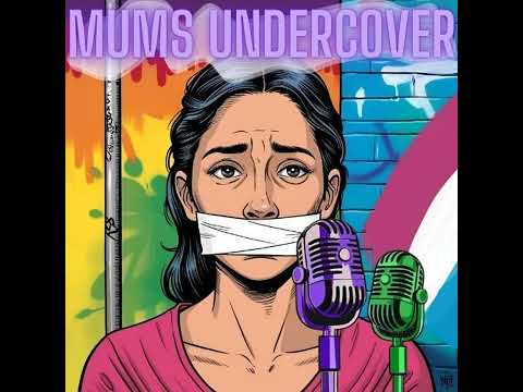 Episode 22: Mums Undercover - Adult Transitioners