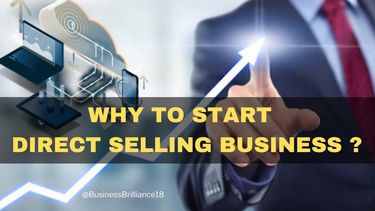 Why Direct Selling Business I Power of Direct Selling Business I ...