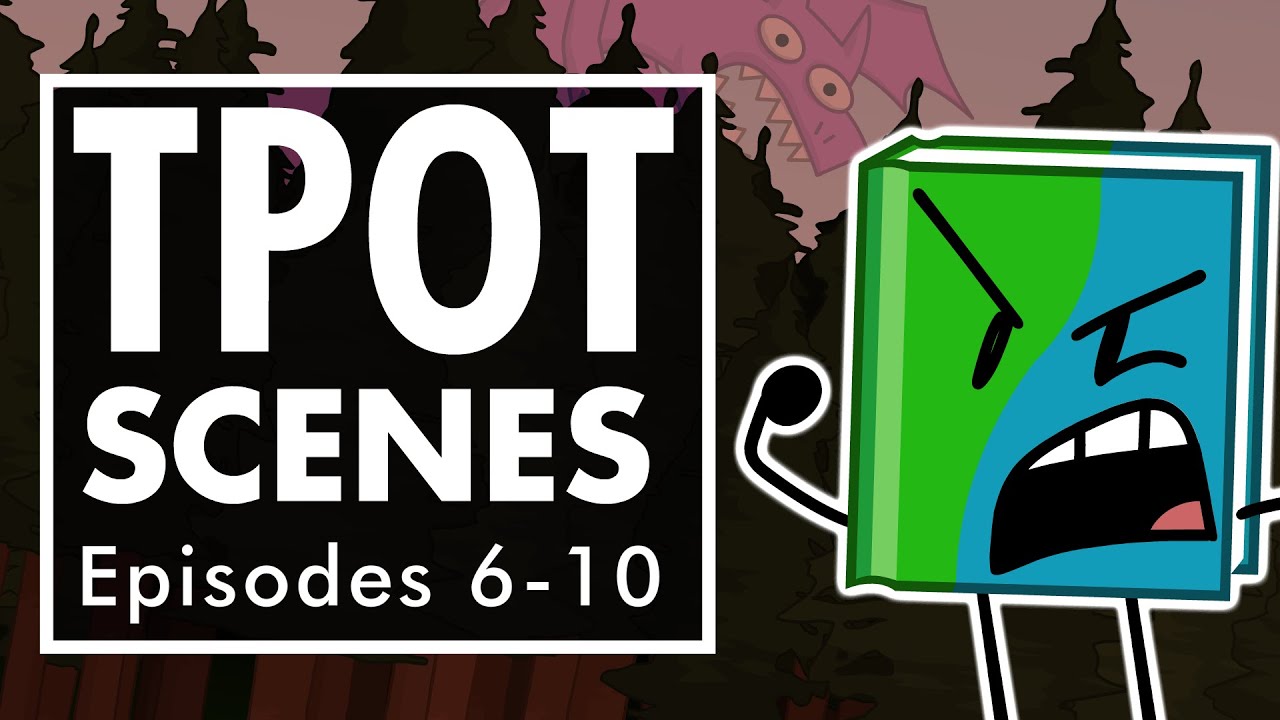 My TPOT scenes (Episode 6-10) - YouTube
