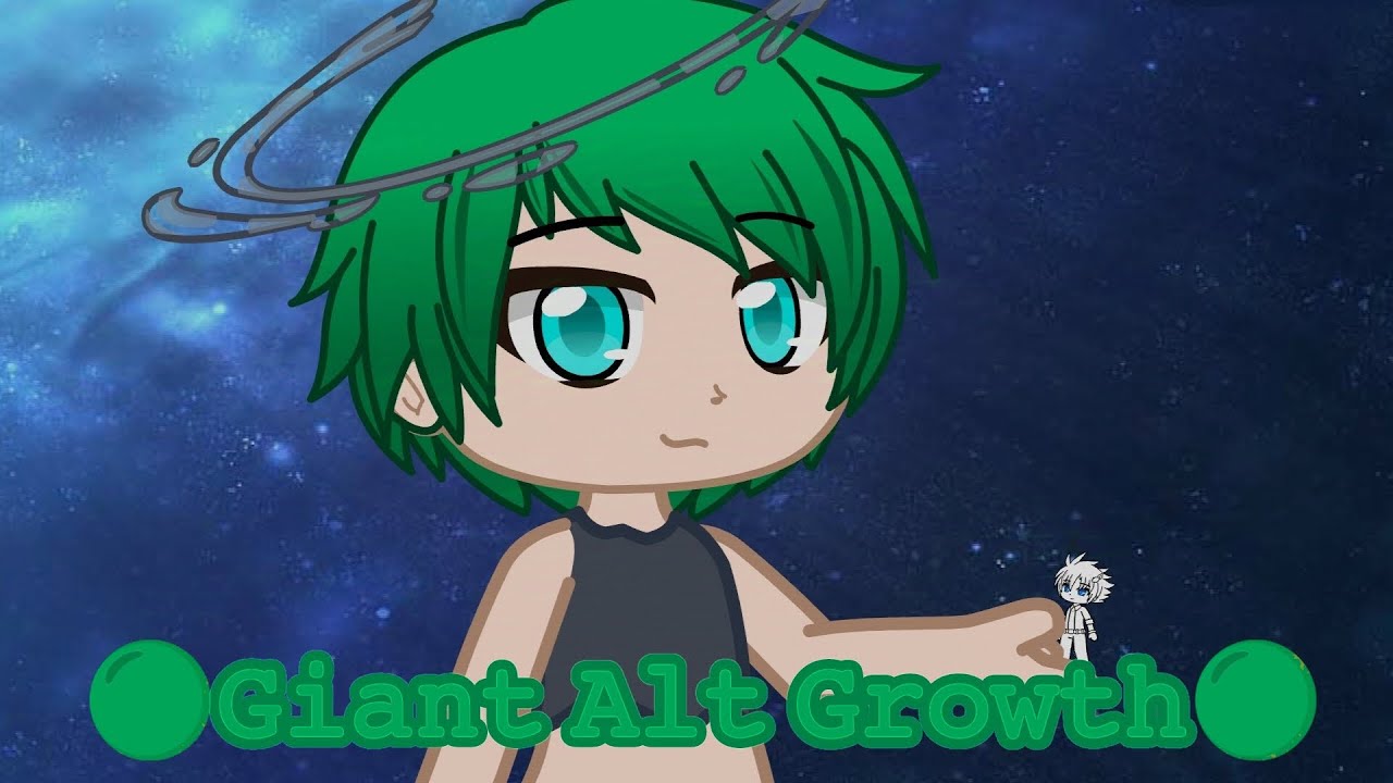 🟢Giant Alt Growth🟢.Animation (Gacha club) - YouTube