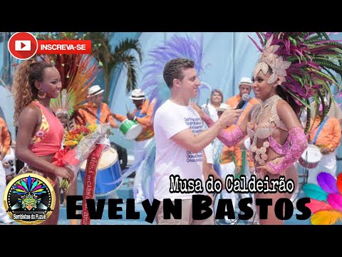 QUANDO EVELYN BASTOS GANHOU O TÍTULO DE MUSA DO CALDEIRÃO - YouTube