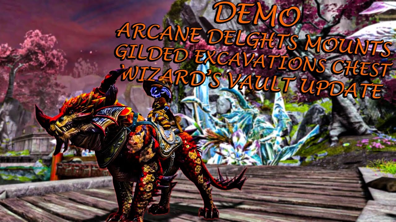 Guild Wars 2 - Arcane Delights Mounts, Wizard Vault Update & Gilded ...