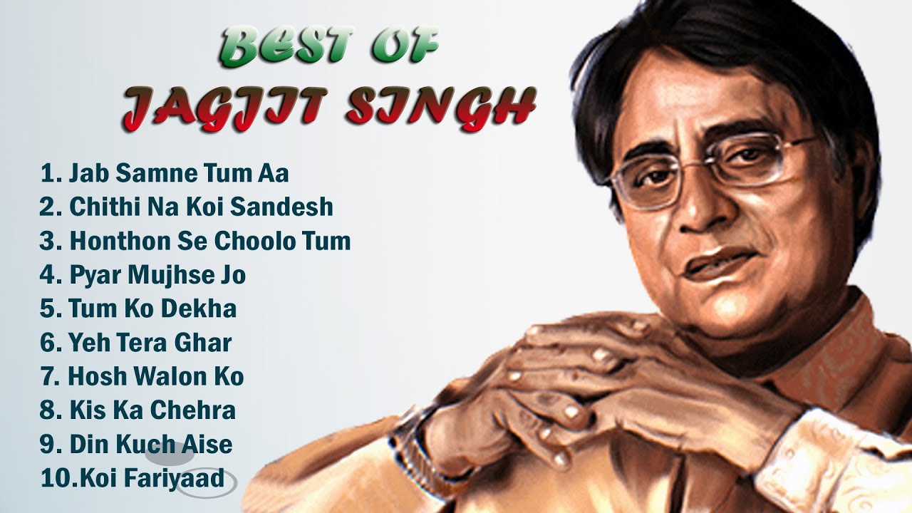 Best of Jagjit Singh | Hindi Ghazal Songs | Jagjit Singh | Asha Bhosle ...