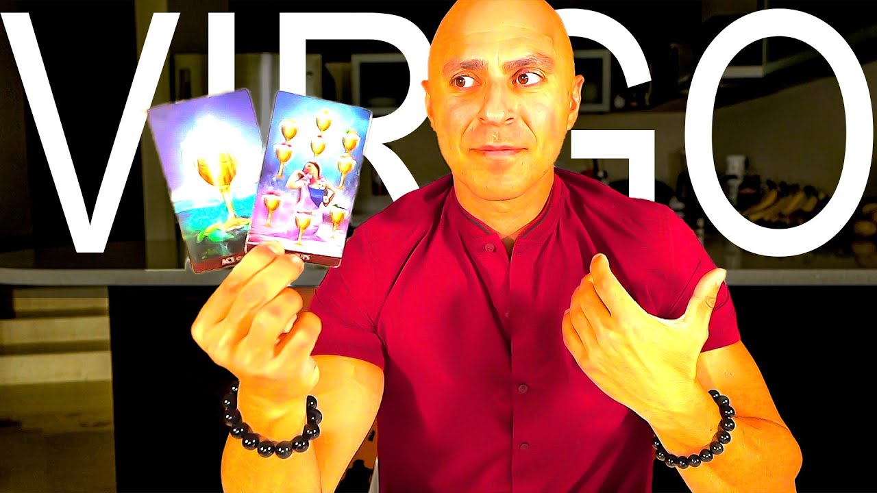 VIRGO: "WARNING! YOU NEED TO HEAR THIS! IT'S CRITICAL TO YOUR LIFE ...